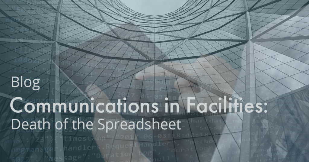 Communications in Facilities: Death of the Spreadsheet – Mobiess